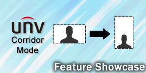 Corridor Mode | Uniview